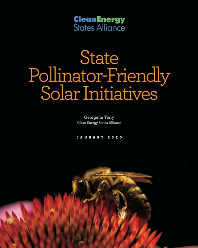 State Pollinator-Friendly Solar Initiatives - Clean Energy States Alliance