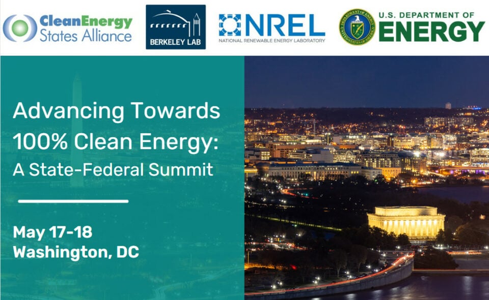 Advancing Towards 100% Clean Energy: A State-Federal Summit - Clean ...