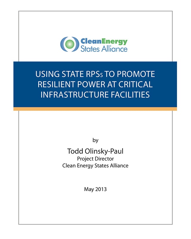 Using State RPSs to Promote Resilient Power at Critical Infrastructure ...